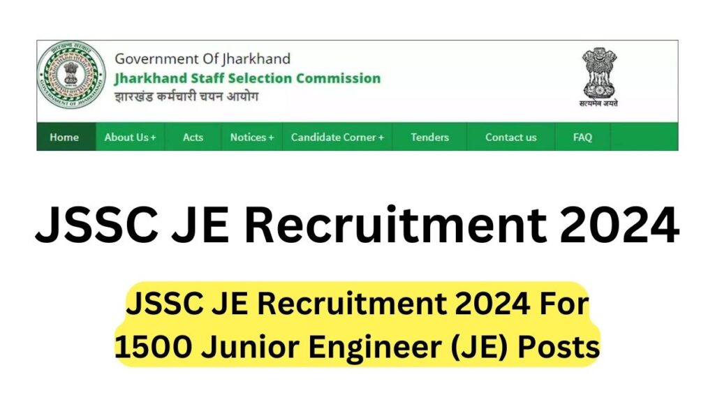 JSSC JE Recruitment 2024 For 1500 Junior Engineer (JE) Posts