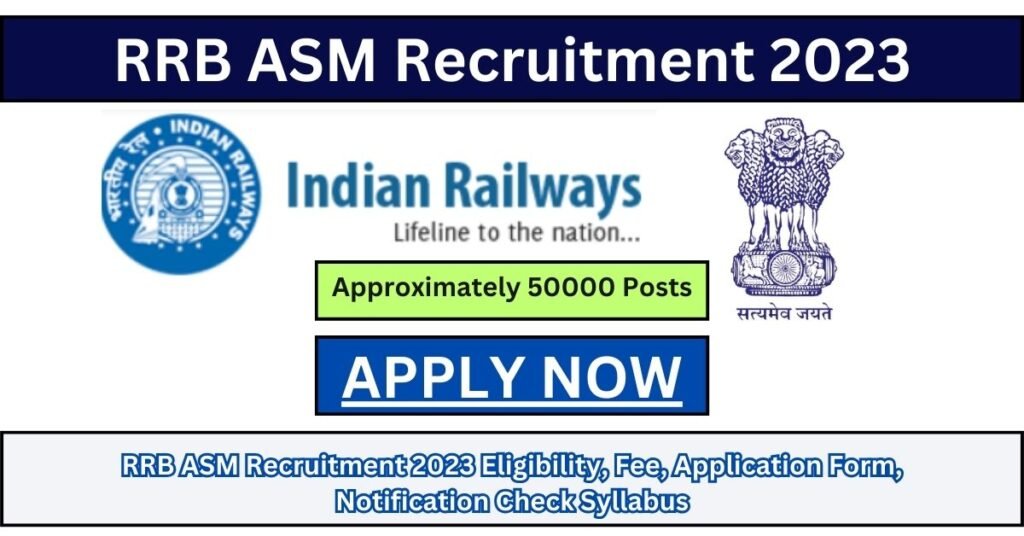 RRB ASM Recruitment 2023 Notification Check Syllabus
