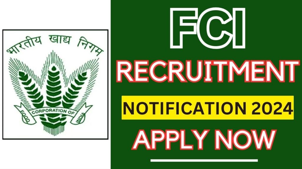 FCI Recruitment 2024 Apply For Various Posts Notification Out, Check ...