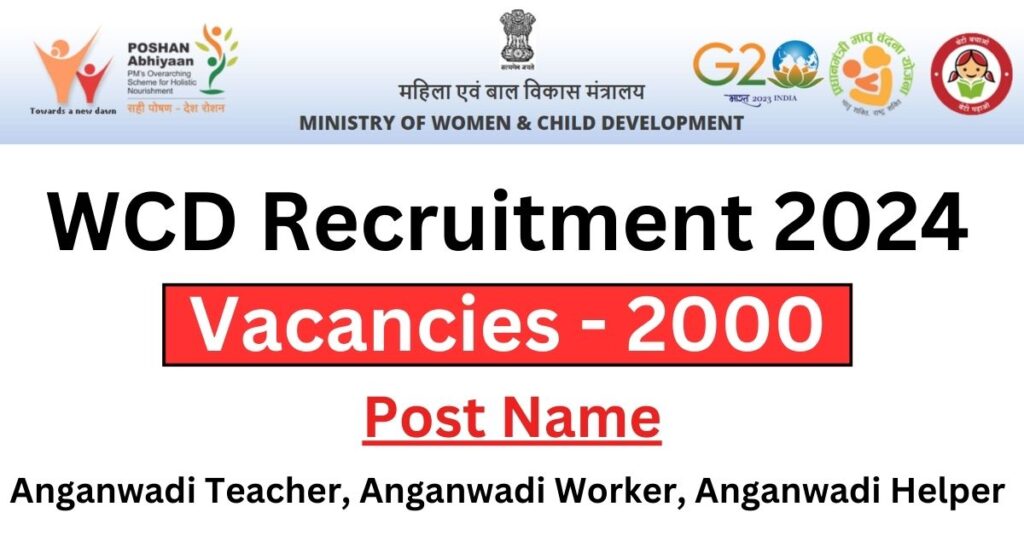 WCD Recruitment 2024 Apply Online for 2000 Anganwadi Helper Posts