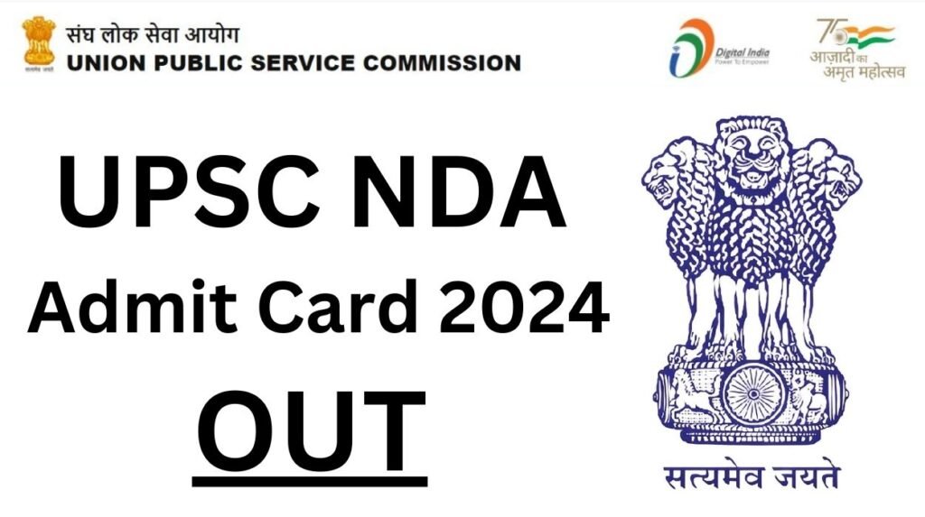 UPSC NDA Admit Card 2024 Out - Check Exam Date and How to Download Hall ...