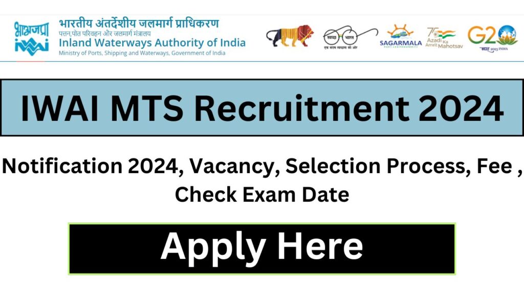 IWAI MTS Recruitment 2024 Apply For 36 MTS, Technical Assistant & Other ...