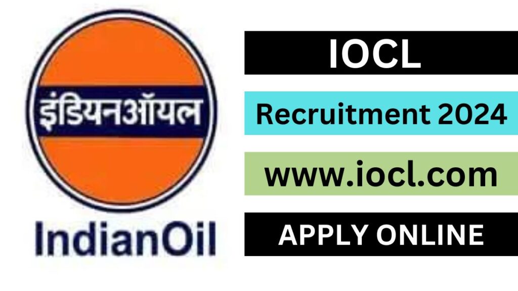 IOCL Recruitment 2024 Apply Online