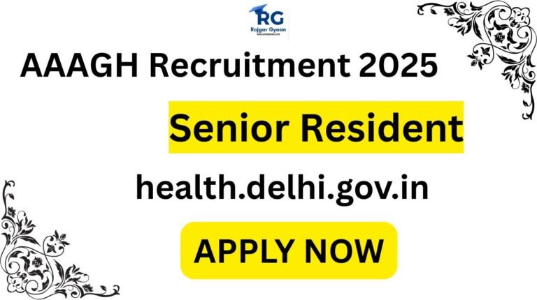 AAAGH Recruitment 2025 for Senior Resident 12 Vacancies Apply online