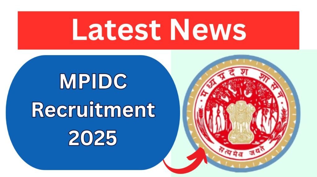 MPIDC Recruitment 2025 for 42 Vacancies Apply online