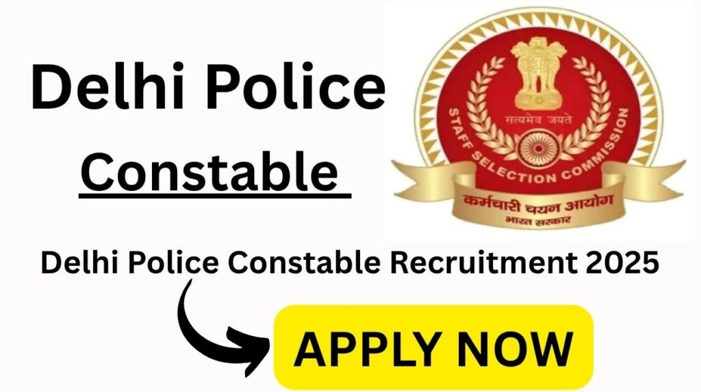 Delhi Police Constable Recruitment 2025 for 5293 Vacancies Apply online
