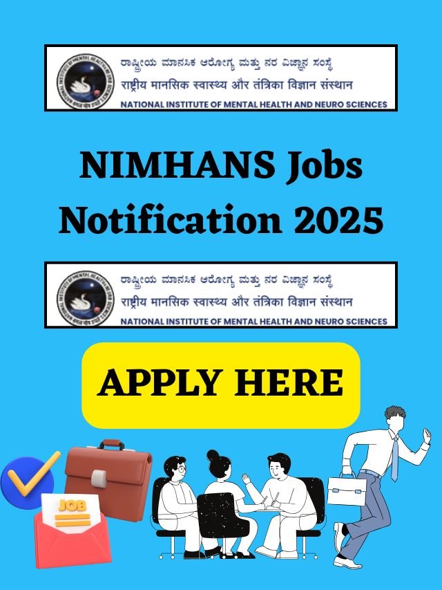 NIMHANS Recuritment 2025 - Salary Rs. 35,400 – 1,12,400/- Rojgar Gyaan
