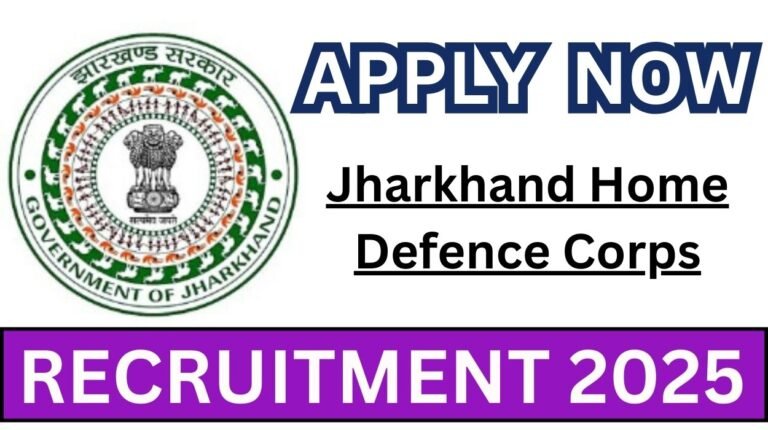 Jharkhand Home Defence Corps Recruitment 2025 - Apply For 463 Home ...