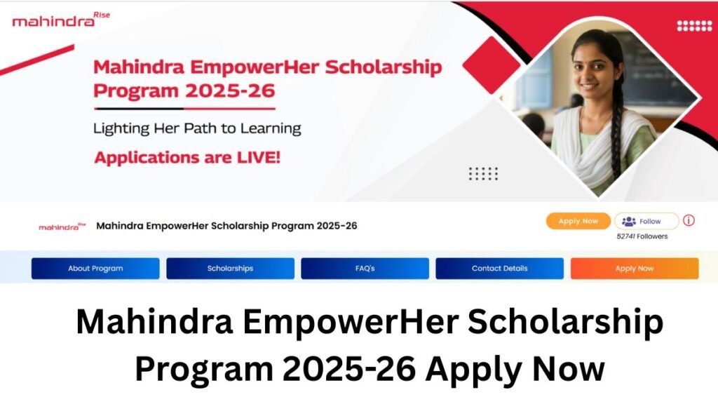 Mahindra EmpowerHer Scholarship Program 2025-26 Apply Now